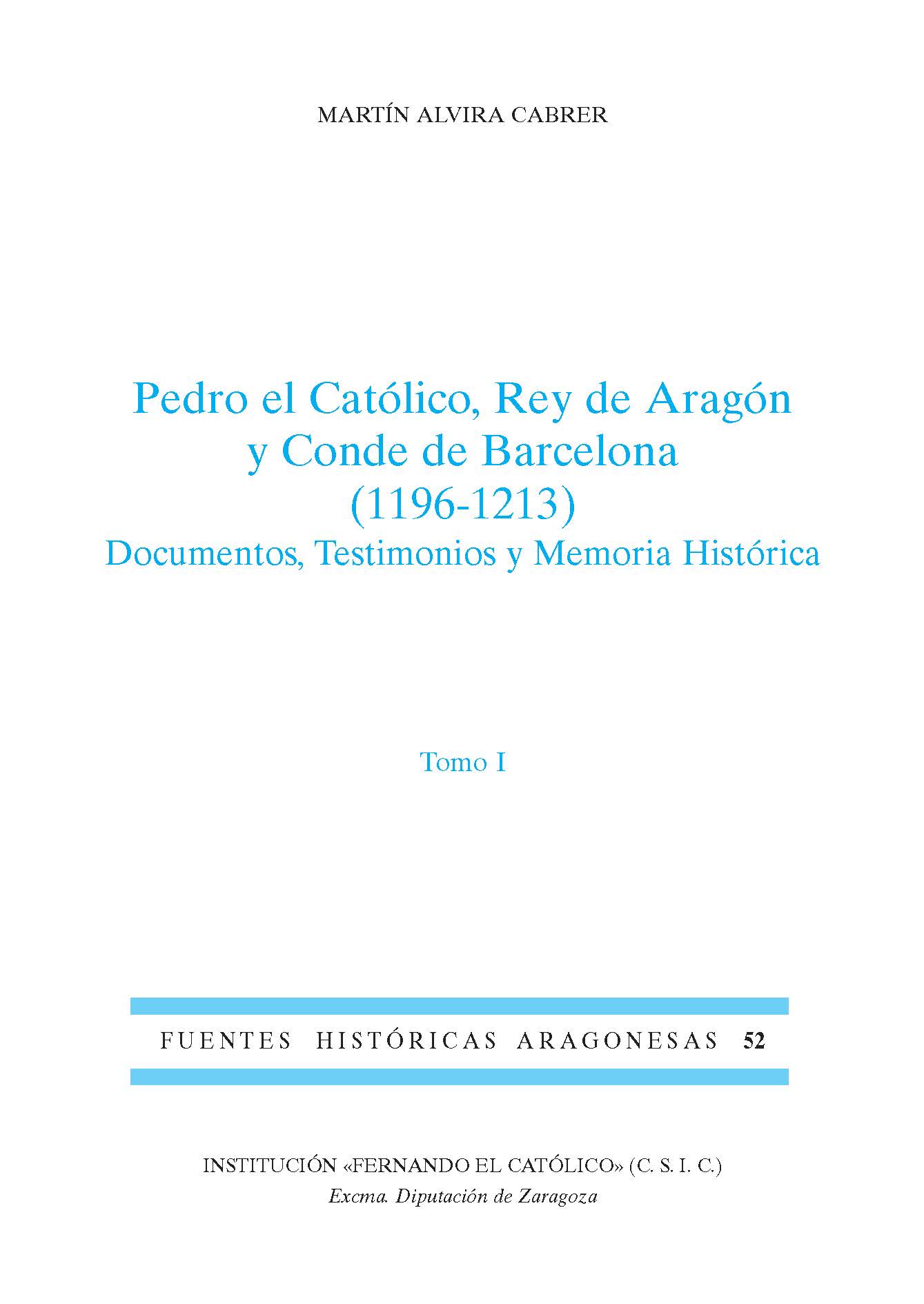 PEDRO EL CATÓLICO, REY DE ARAGÓN Y CONDE DE BARCELONA (1196-1213 ...